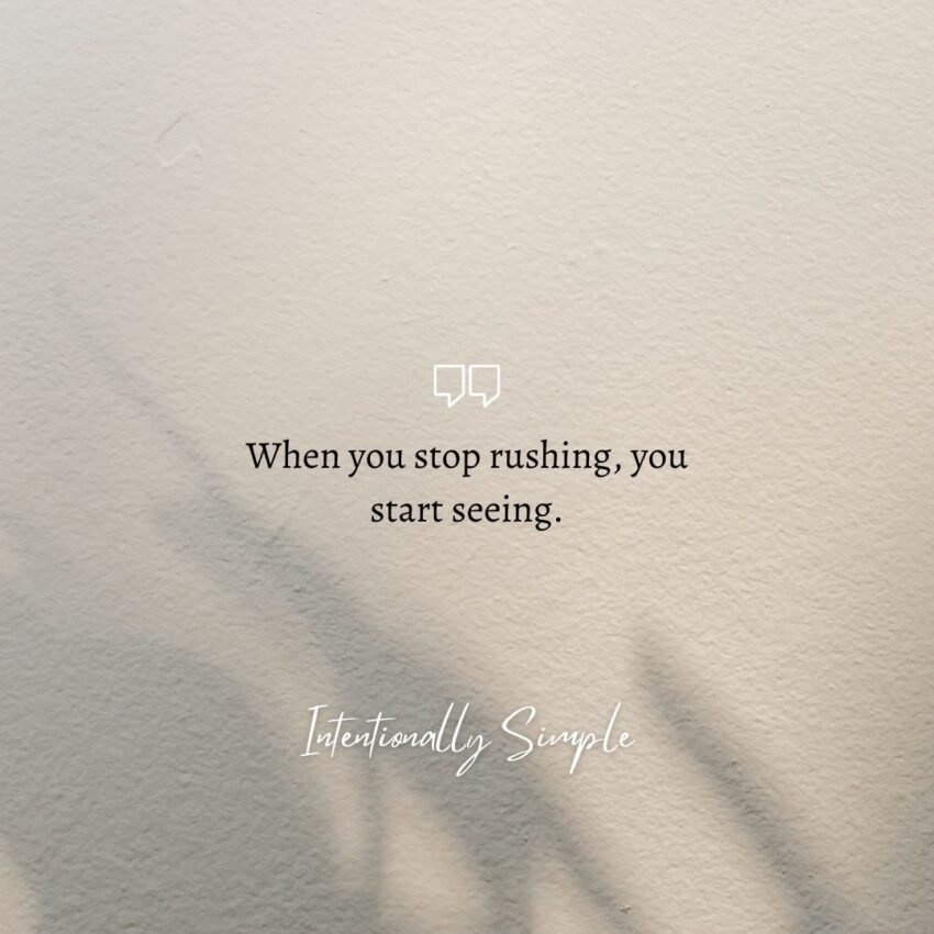 14 Life-Changing Slow Living Quotes (With Real-Life Examples ...